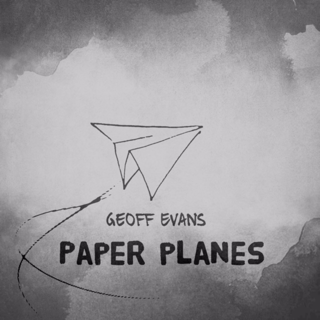 Geoff Evans – Paper Planes